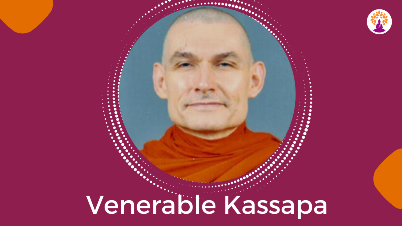 Dhamma Talk on the "Weariness of Samsara" | Ven Kassapa – Buddhist ...
